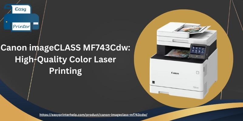 Canon imageCLASS MF743Cdw: High-Quality Color Laser Printing ...