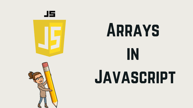 Javascript Arrays Everything You Need To Know By Siva Murugan Javascript In Plain English