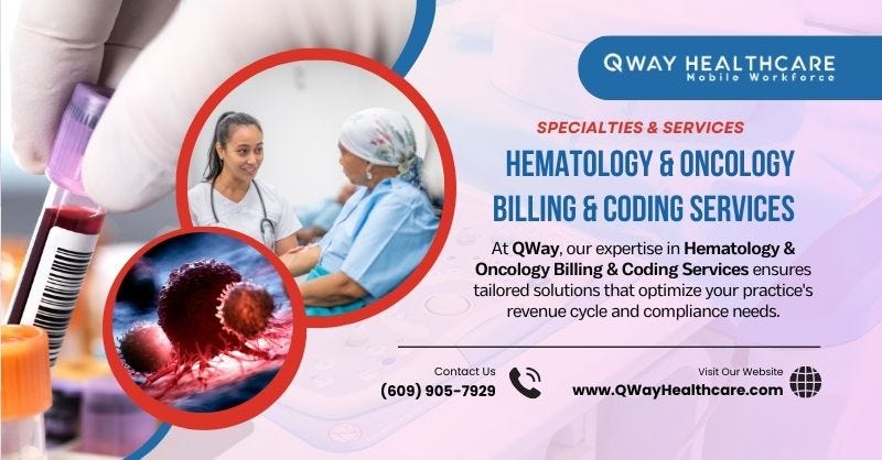 Hematology and Oncology Billing Services | QWay | by Qwayseoteam | Jul, 2024 | Medium