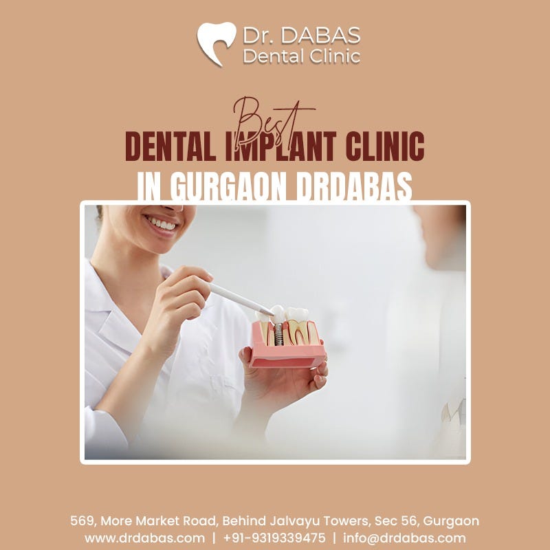 Comprehensive Dental Solutions in Gurgaon: Implants and Root Canal Treatment | Dr. Dabas Dental ...