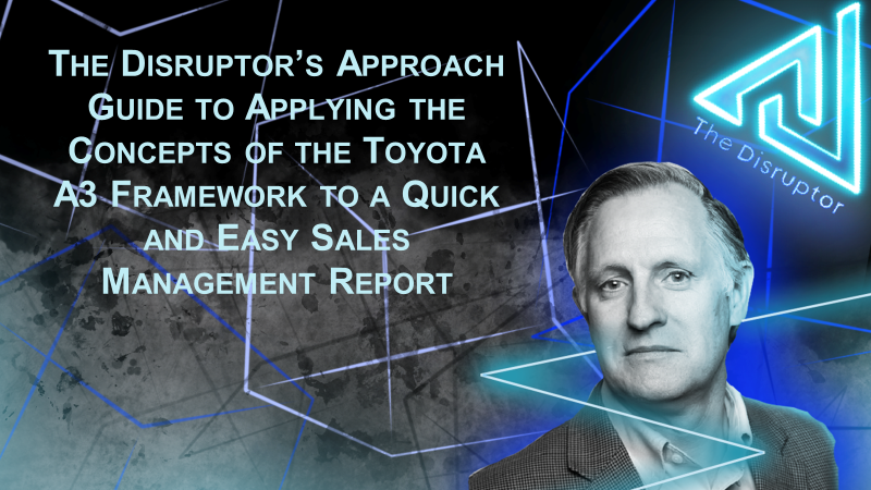 Creating a Quick and Easy Sales Management Reporting Process | by The Disruptor | Medium