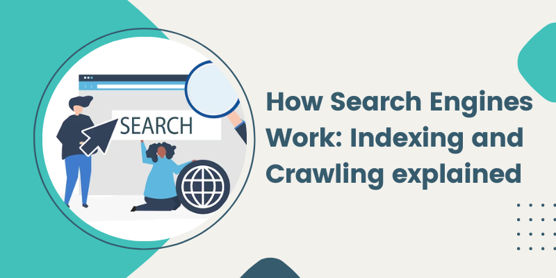 How Search Engines Work: Indexing And Crawling Explained - Stellen ...