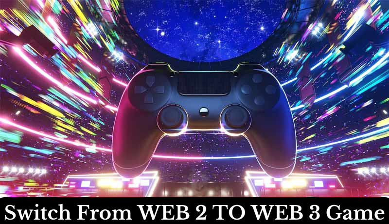 It’s Time for Gaming Ventures to Switch from Web2 to Web3. Here’s Why ...