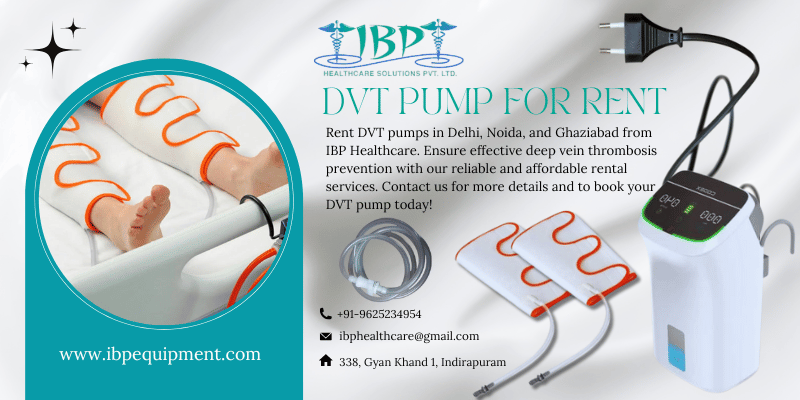 DVT PUMP FOR RENT IN NOIDA EXTENSION | by Ibphealthcare 9625234954 ...