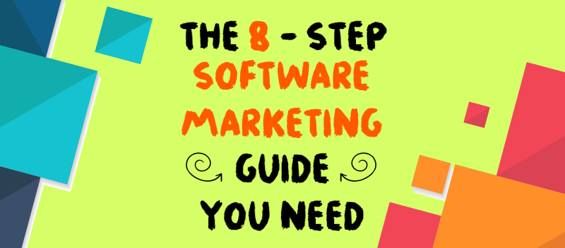 The 8-Step Software Marketing Guide You Need | by Dara Lin | Medium