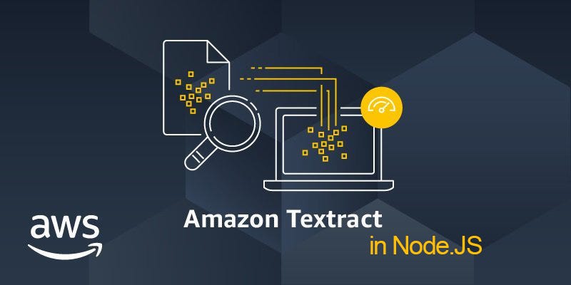 Extract text and data from any document using Amazon Textract in Node.js | by Hatem Alimam | Medium