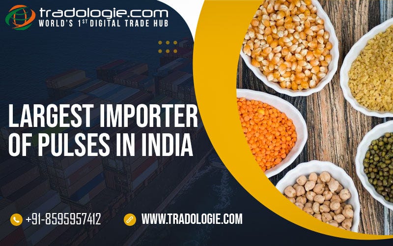 Largest Importer Of Pulses In India - Tradologie - Medium