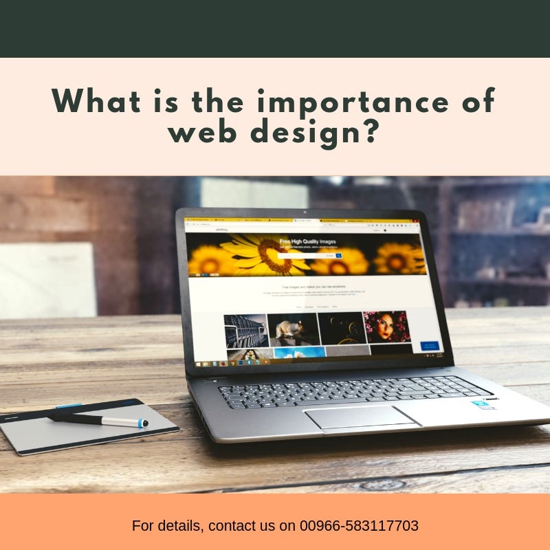 What is the importance of web design? | by Manal Tech | Medium