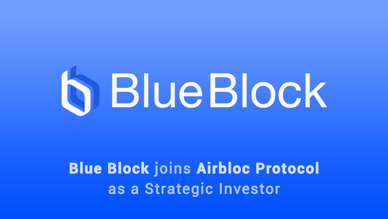 Blue Block joins Airbloc Protocol as a Strategic Investor! | by ...