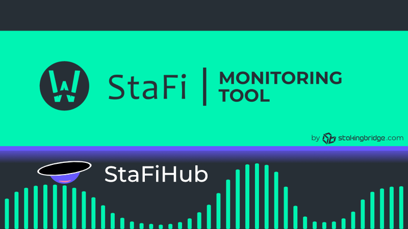 Monitoring your StaFi and SaFiHub Validator | by StakingBridge | Medium