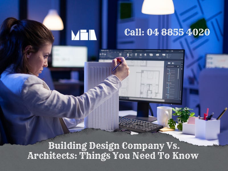 Building Design Company Vs. Architects: Things You Need To Know | by ...