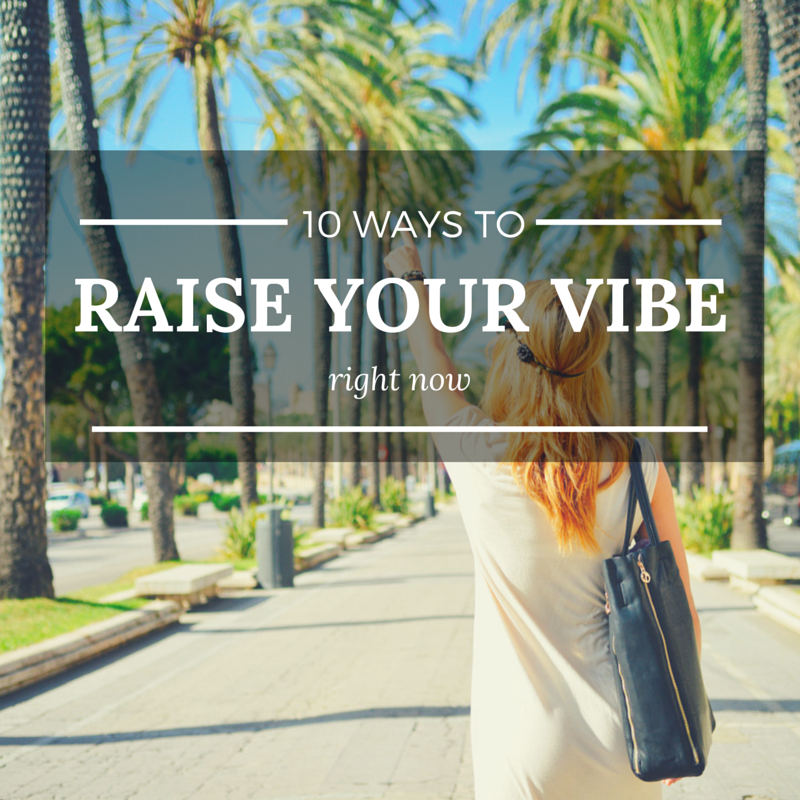 10 ways to raise your vibe. Sometimes it can be hard to remember… | by Gemma Sands | Medium