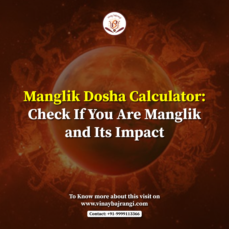 Manglik Dosha Calculator: Check If You Are Manglik and Its Impact | by ...