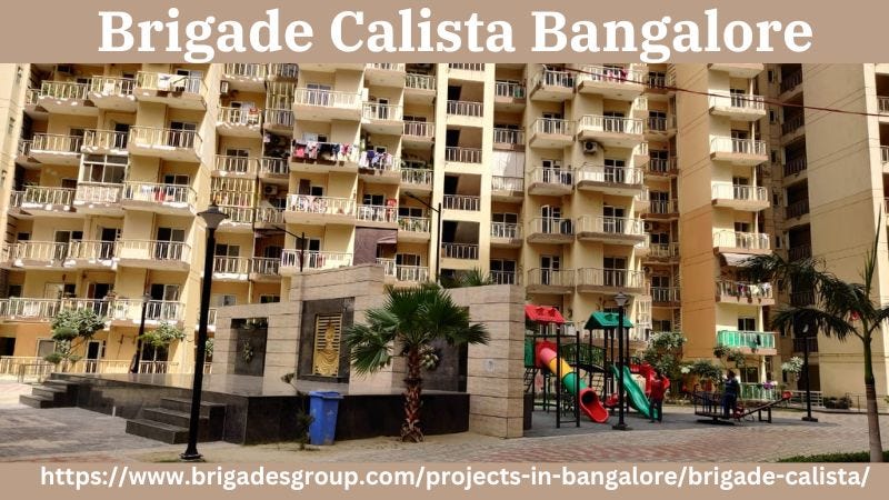 Brigade Calista Bangalore | 2/3 BHK Affordable Apartments ...