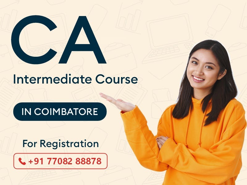 CA Intermediate Course in Coimbatore | by Rachit ACADEMY | Feb, 2024 ...