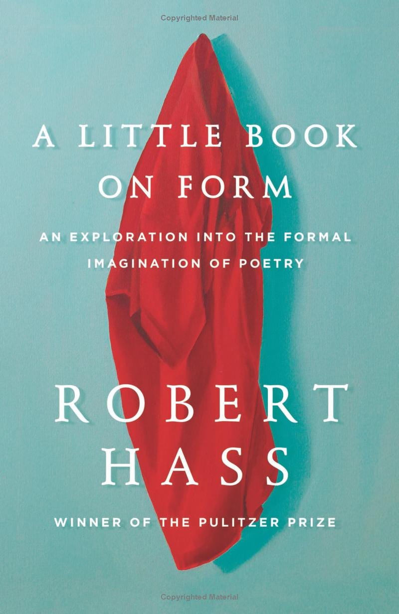 Definitions of Form. Robert Hass, in the book for this… | by Kelyse ...