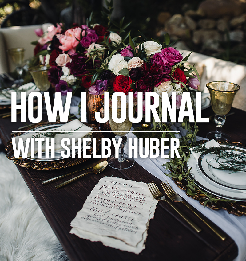 “HOW I JOURNAL” WITH SHELBY HUBER | by Rustico | Medium
