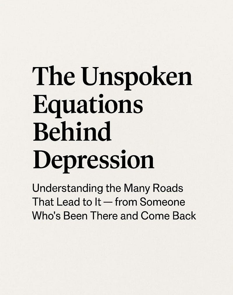 The Unspoken Equations Behind Depression | by Mitram ♾️ | Pen With ...