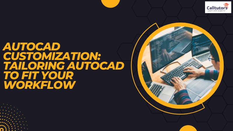 Autocad Customization Tailoring Autocad To Fit Your Workflow By Aarti Calinfo Medium