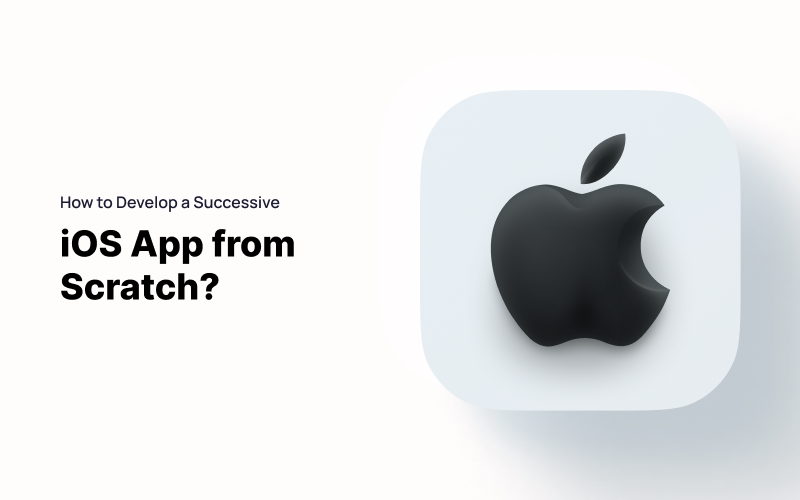How To Develop A Successive Ios App From Scratch By Erma Winter Nov 2023 Medium