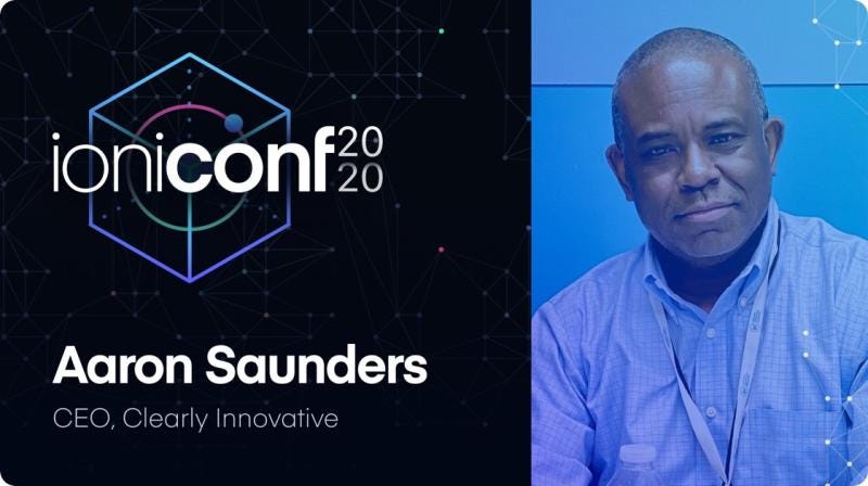 I’m A Speaker at Ioniconf. Signup for Ionic #ioniconf2020 | by Aaron Saunders | Medium