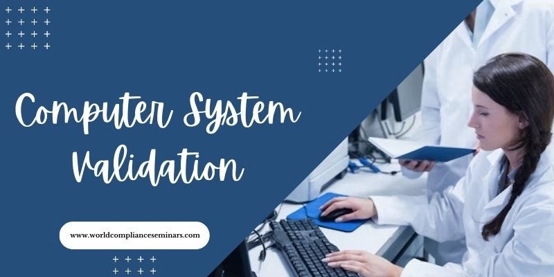 The CSV Training is Crucial to be Availed of - gmp training - Medium