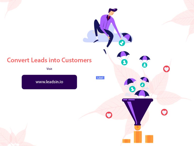 Convert Leads into customers.. To convert your leads into your… | by Lucky Gupta | Lucky Gupta ...