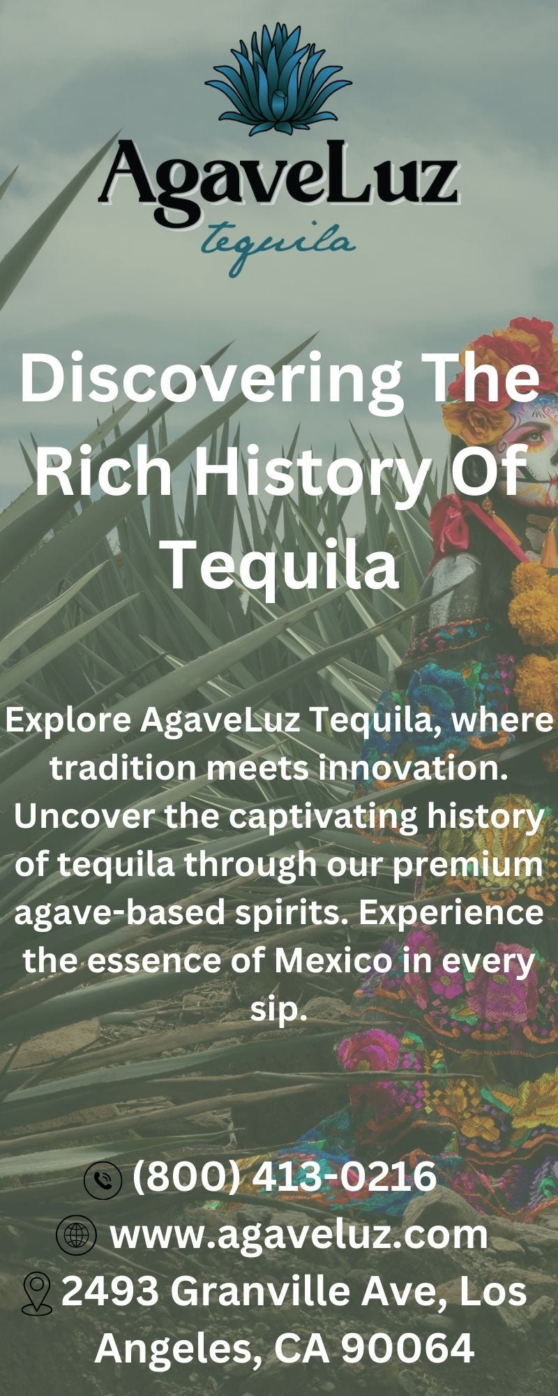 AgaveLuz Tequila | Unveiling The Rich History Of Tequila ...