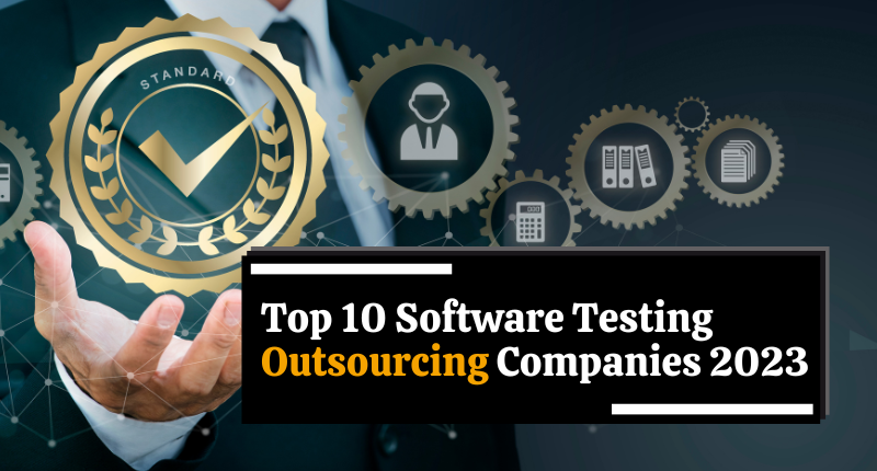 Top 10 Software Testing Outsourcing Companies 2023 Ritik Negi Medium