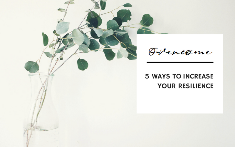 5 WAYS TO INCREASE YOUR RESILIENCE | by Aracelys Roman // Emerge ...