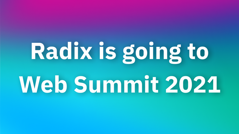 Radix Menjadi Mitra Resmi Web Summit 2021 | by Radix Indonesia | Medium