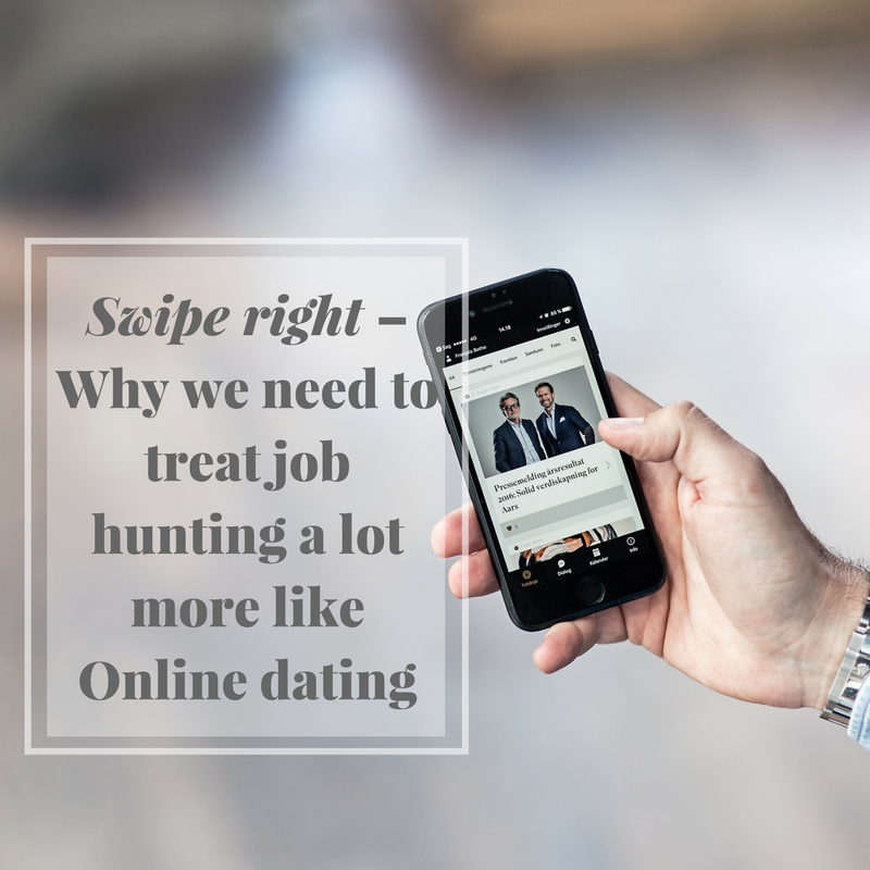 Why we need to treat job hunting a lot more like online dating | by ...