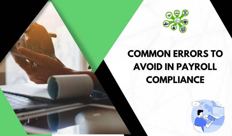 Common Errors to Avoid in Payroll Compliance | OBS | Medium