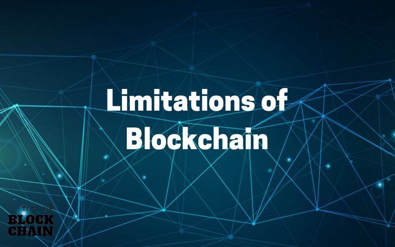 Limitations of Blockchain. The main limitation of blockchain is… | by ...