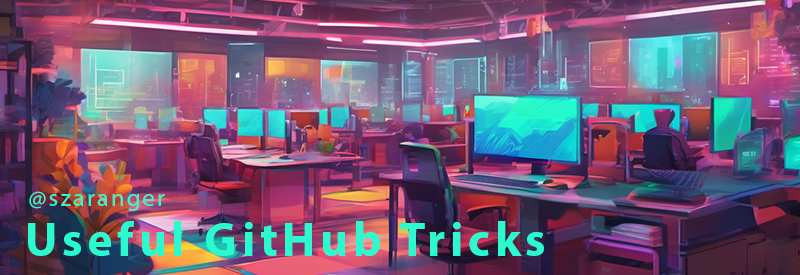 Useful GitHub Tricks. Using GitHub CLI | by Sean Amarasinghe | Stackademic