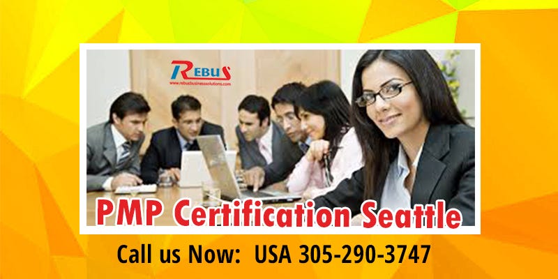 PMP Certification Seattle . Project Management Professional… | by ...