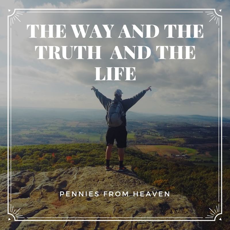 The Way and the Truth and the Life (John‬ ‭14:5–7 ) | by Abraham ...