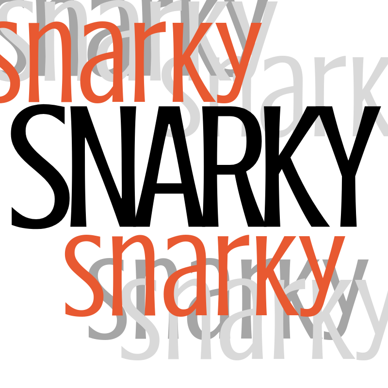 Snarky