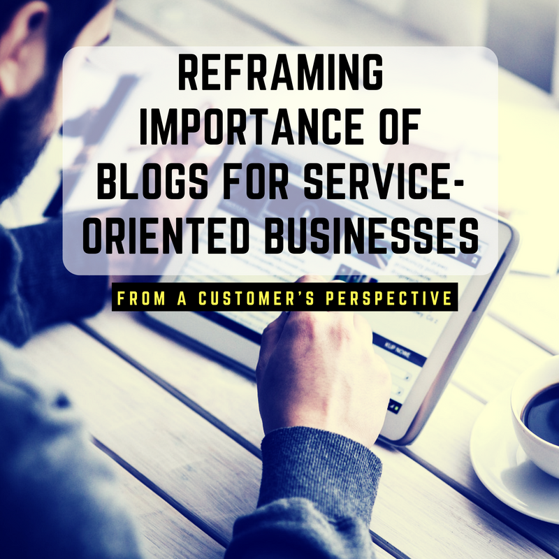 Reframing The Importance Of Blogs For Service-Oriented Businesses ...
