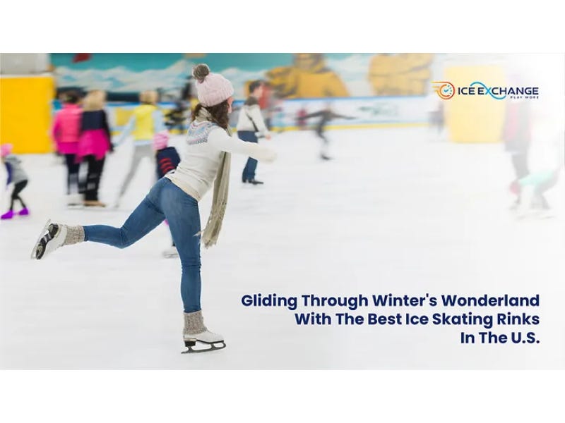 Dive into Excellence at Ice Exchange Inc.’s Best Ice Skating Rinks ...