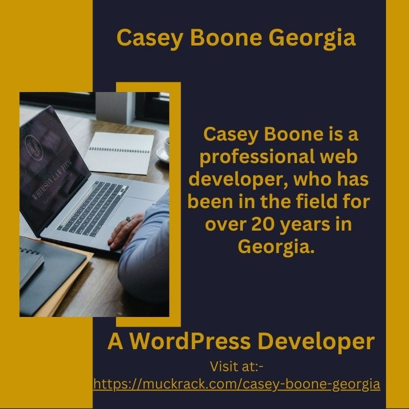 Casey Boone Georgia — A WordPress Developer - Casey Boone Georgia - Medium