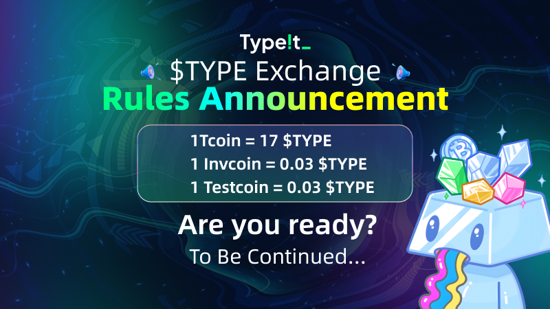 TypeIt Token (TYPE) Exchange Rules Revealed: Unlocking the Power of TYPE | by TypeIt | TypeIt ...