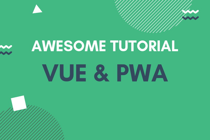 How to build PWA w/ Vue CLI 3 (Service Workers / Add to Home Screen ...