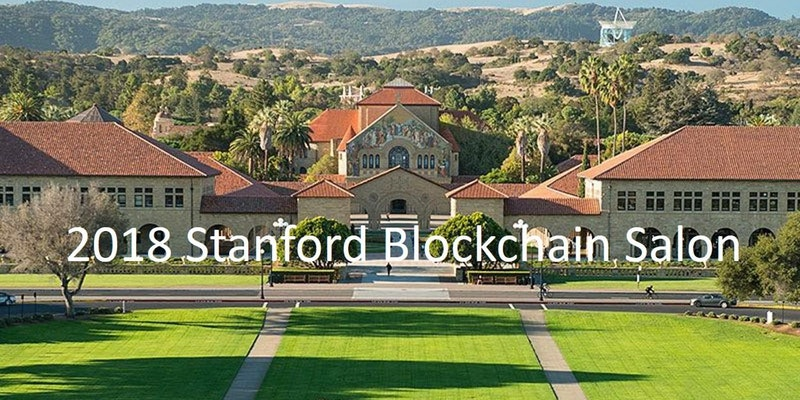 2018 Stanford Blockchain Salon @ Stanford University, Apr 1 | by ...
