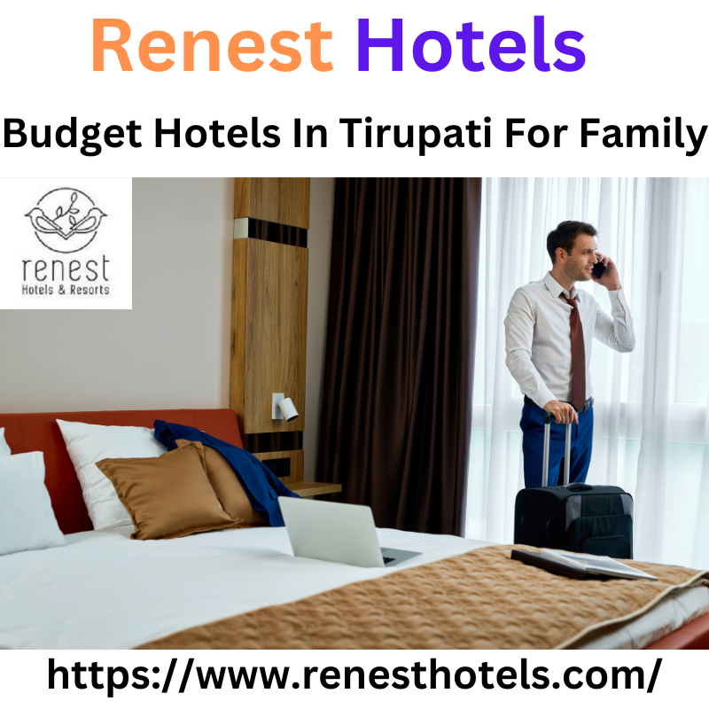 Budget Hotels In Tirupati For Family | Renest hotels | by Renest hotels ...