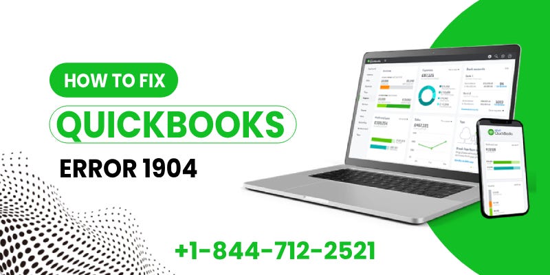 What is QuickBooks Error 1904 & How to fix it? (Expert Guide) | by ...