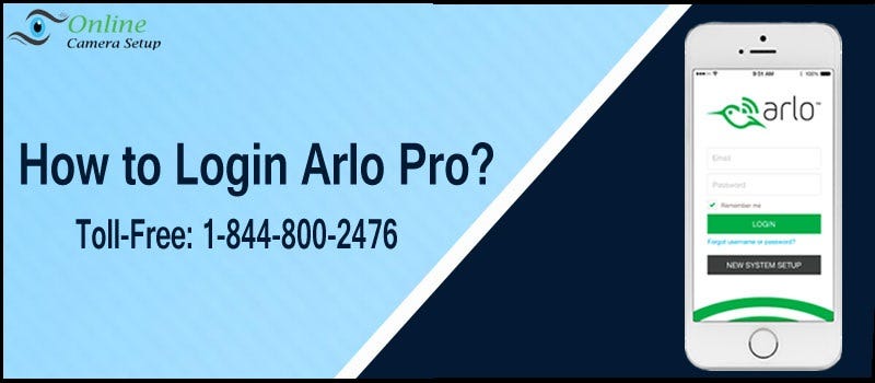 Getting Solution for Arlo Pro Login issue | by Online Camera Setup | Medium