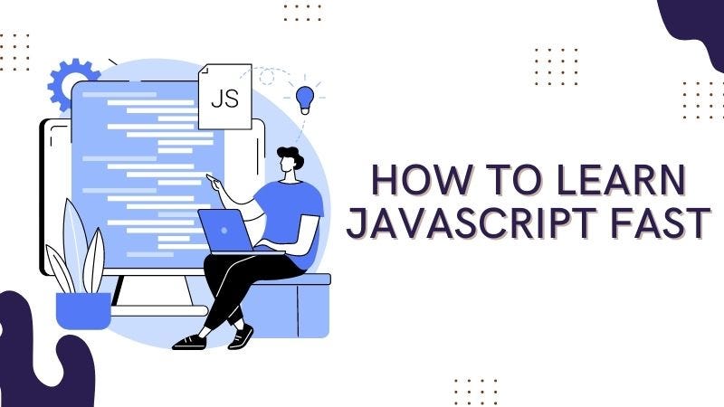 How To Learn Javascript Fast Javascript Is An Essential Skill For By Tarun Fulera Medium 0858