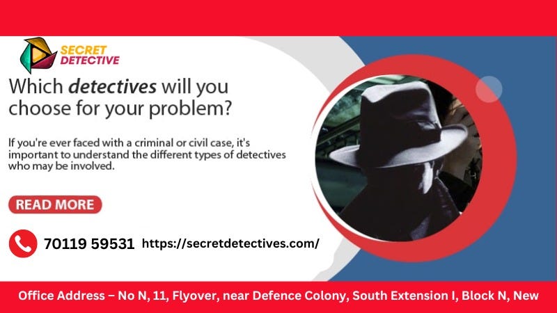 How to Hire a Detective in Delhi? Detective Agency in Delhi | by ...