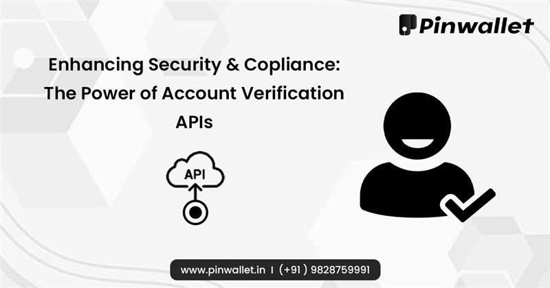 Enhancing Security and Compliance: The Power of Account Verification ...